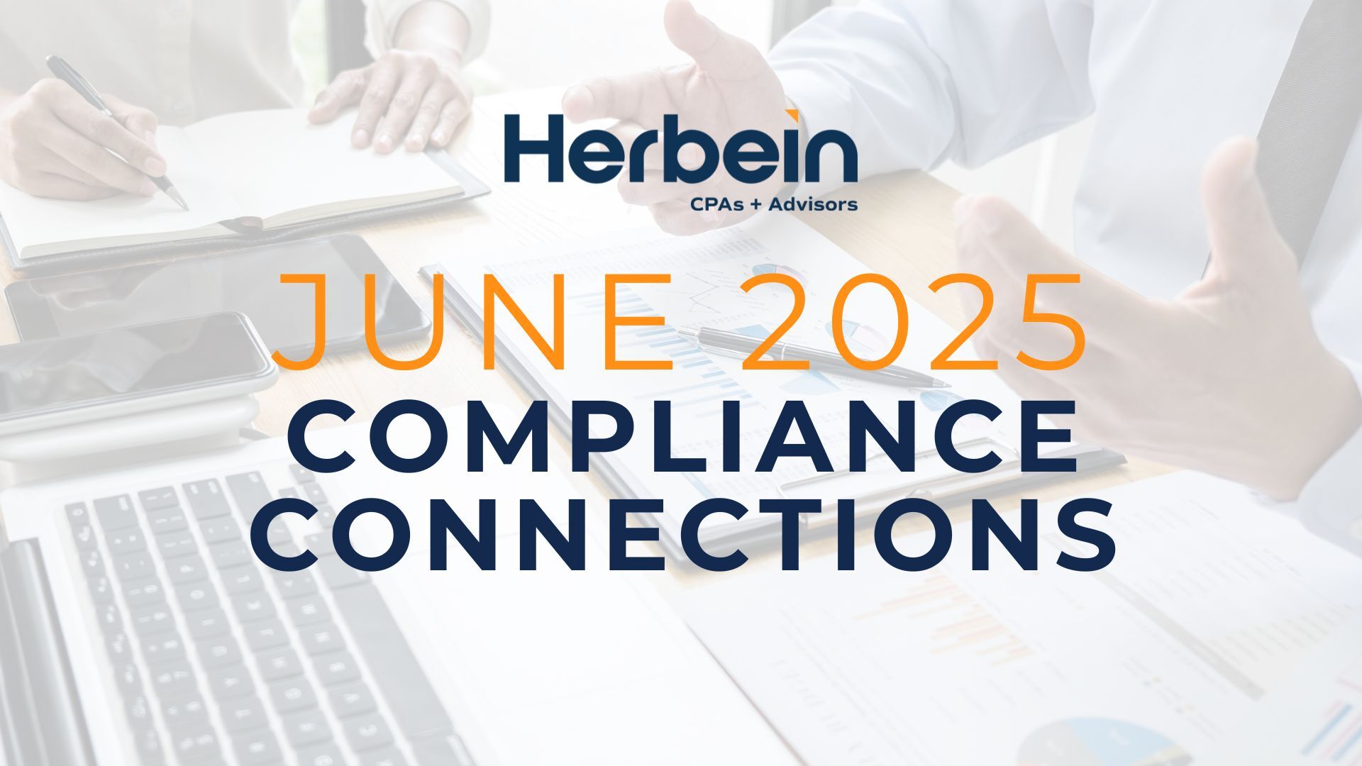 Herbein Risk Management June Compliance Connections